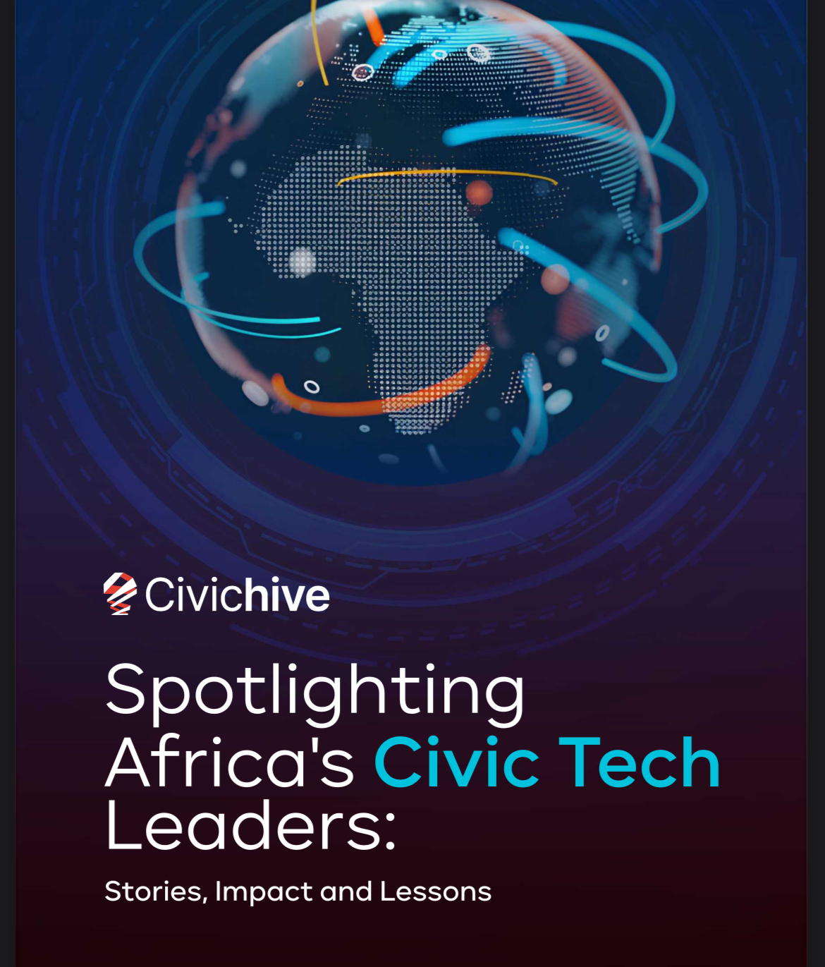 Civic Hive Launch Report Spotlighting Africa’s CivicTech Revolution ...